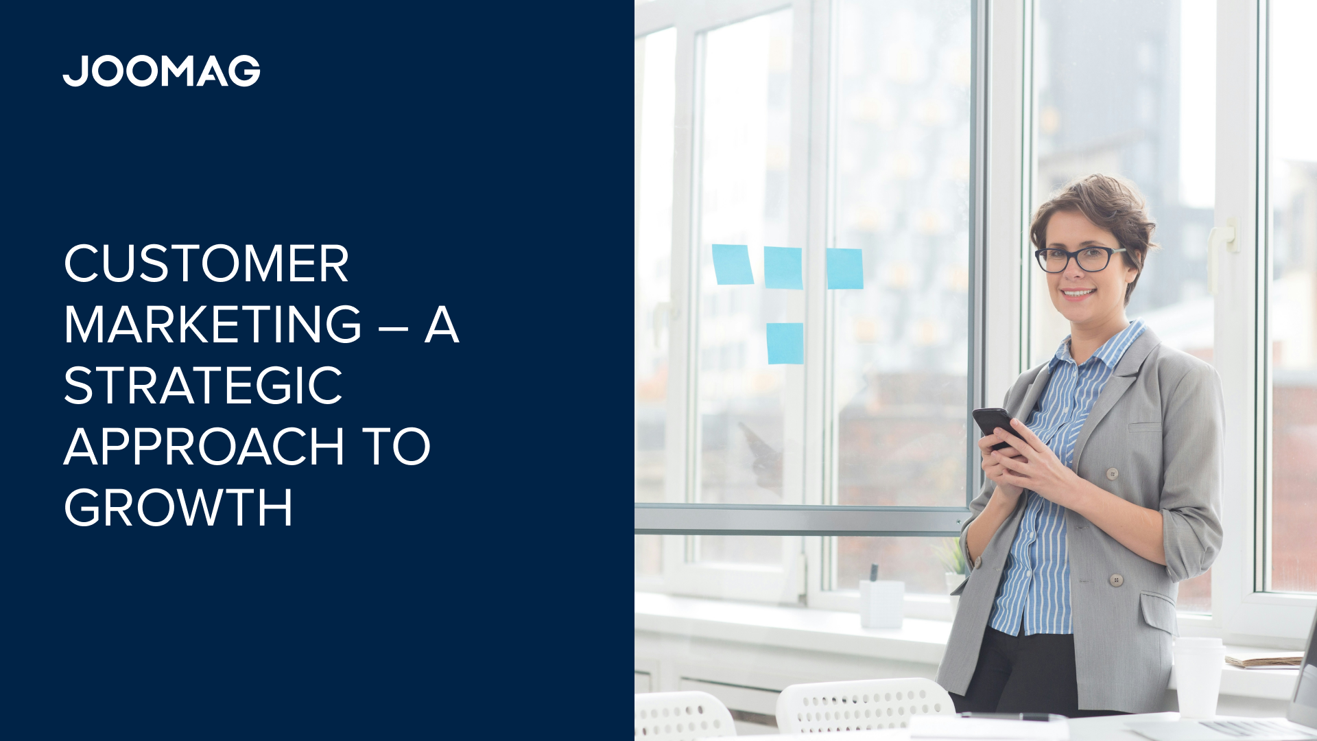 Demand Generation: Customer Marketing – A Strategic Approach to Growth